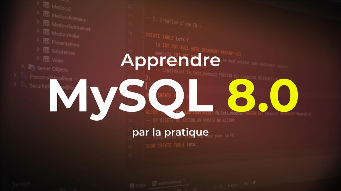 Apprendre MySQL 8.0 par la pratique