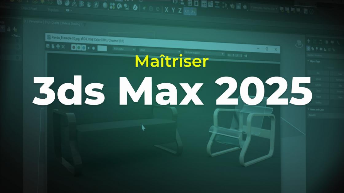 3Ds Max 2025 - Les fondamentaux