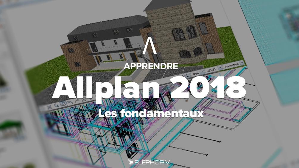 Apprendre Allplan 2018 - Les Fondamentaux