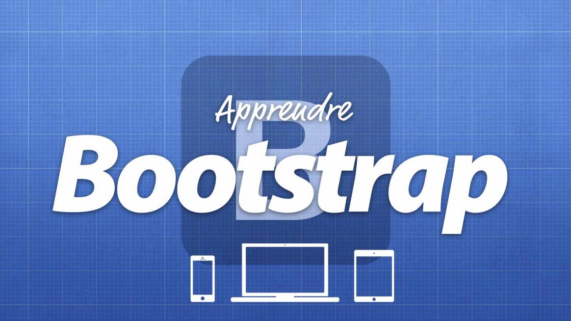 Apprendre Bootstrap - Le Framework Front-End