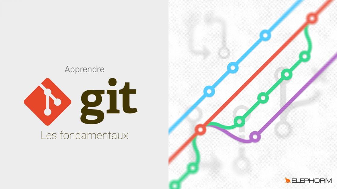 Apprendre Git - Les fondamentaux