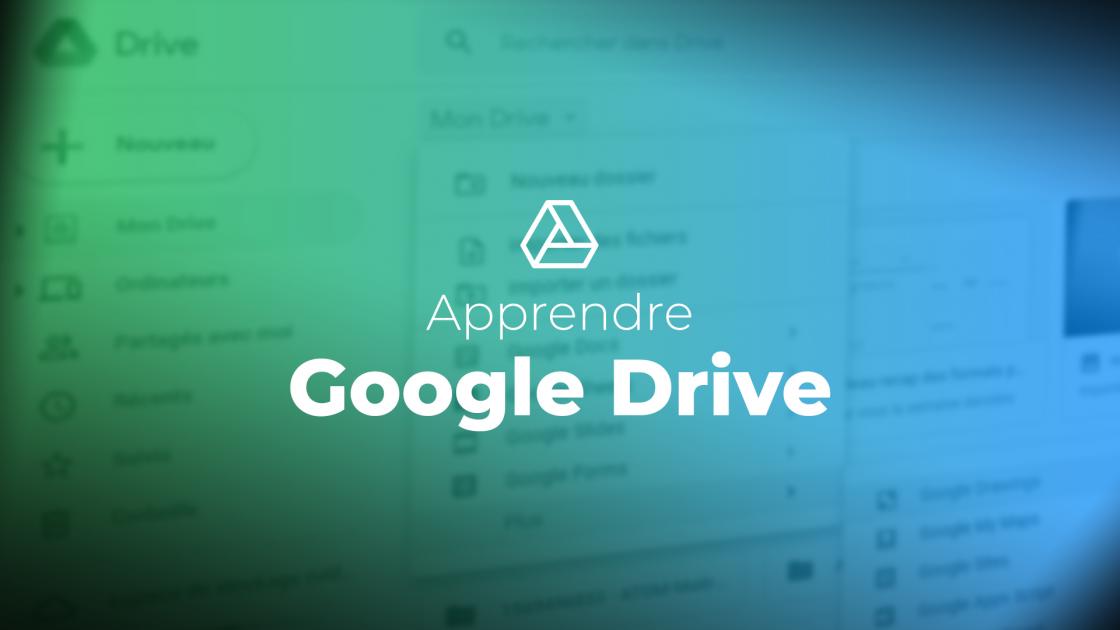 Apprendre Google Drive Apprendre Google Drive