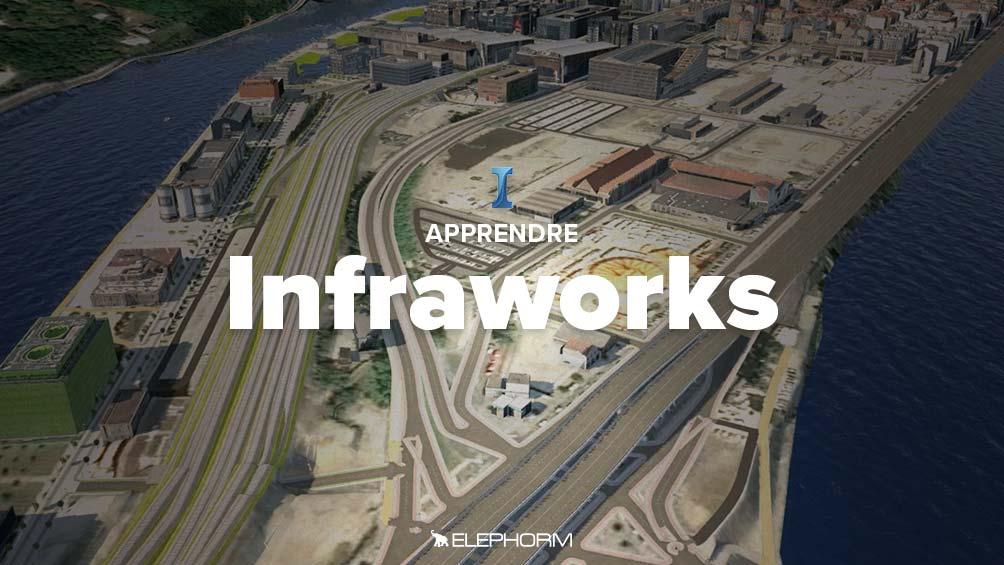 Apprendre Infraworks : Prise en main