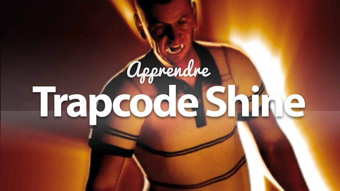 Apprendre Trapcode Shine pour After Effects - Créez des effets lumineux complexes