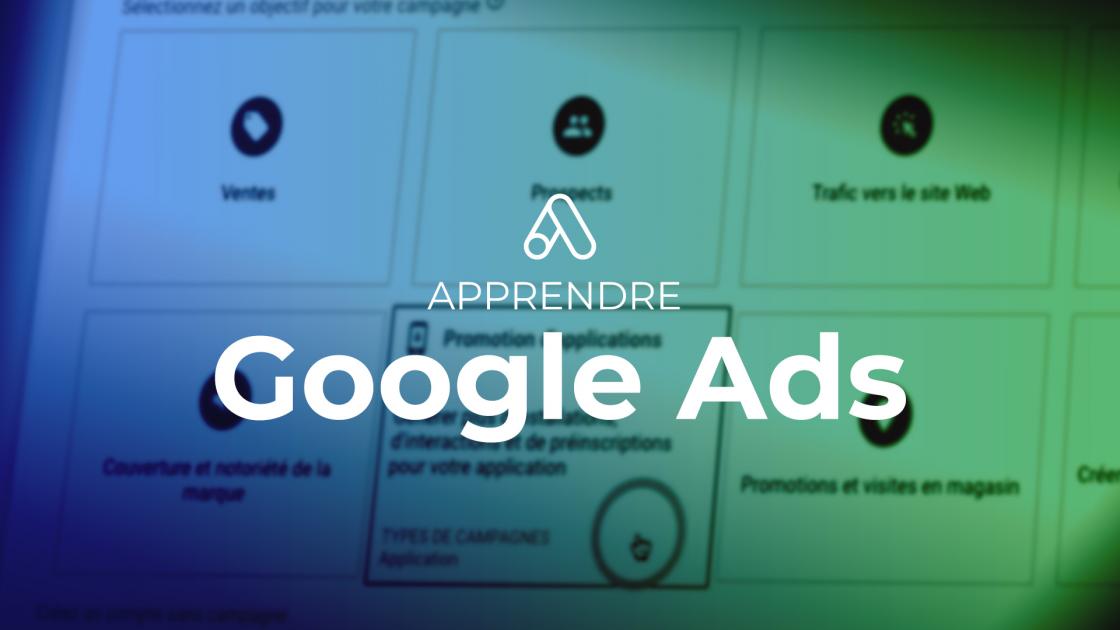 Apprendre Google Ads
