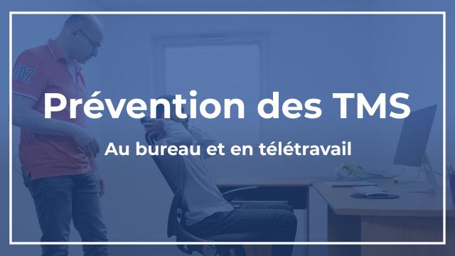 Prévention des TMS en télétravail et au bureau